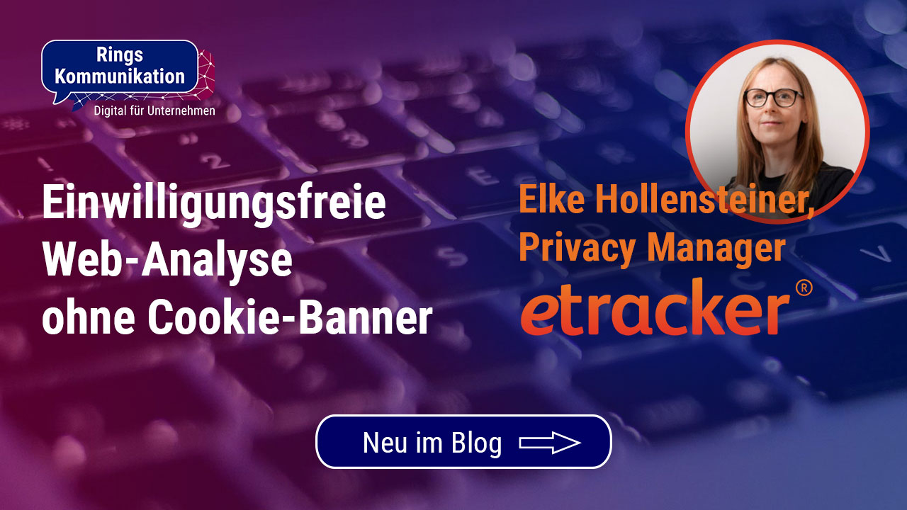 Einwilligungsfreie Web-Analyse mit etracker: Erfolgsmessung ohne Cookie ... Einwilligungsfreie Web-Analyse mit etracker: Erfolgsmessung ohne Cookie ...